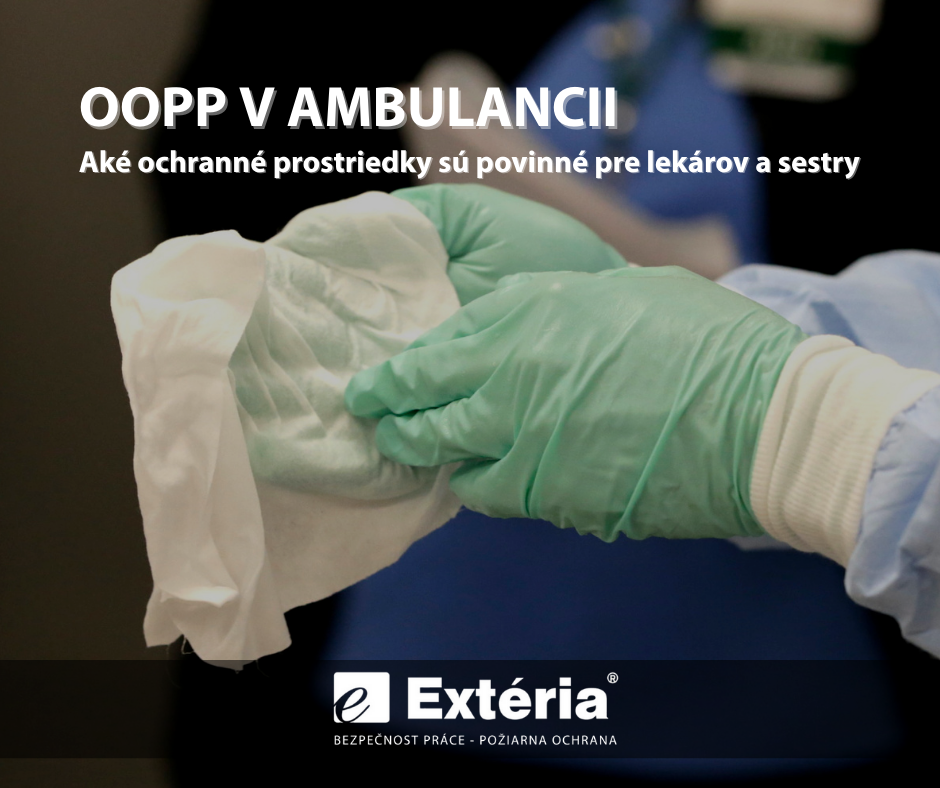 OOPP v ambulancii: aké ochranné prostriedky sú povinné